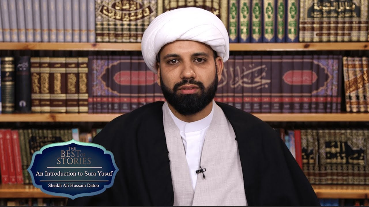 Surah Yusuf (12) - The Best of Stories 1/15 | Al-Islam.org