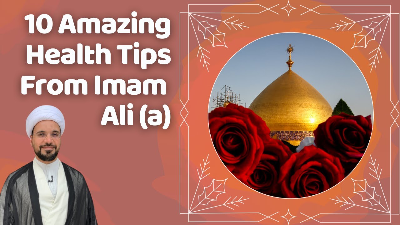 10 Amazing Health Tips From Imam Ali (a) | Al-Islam.org