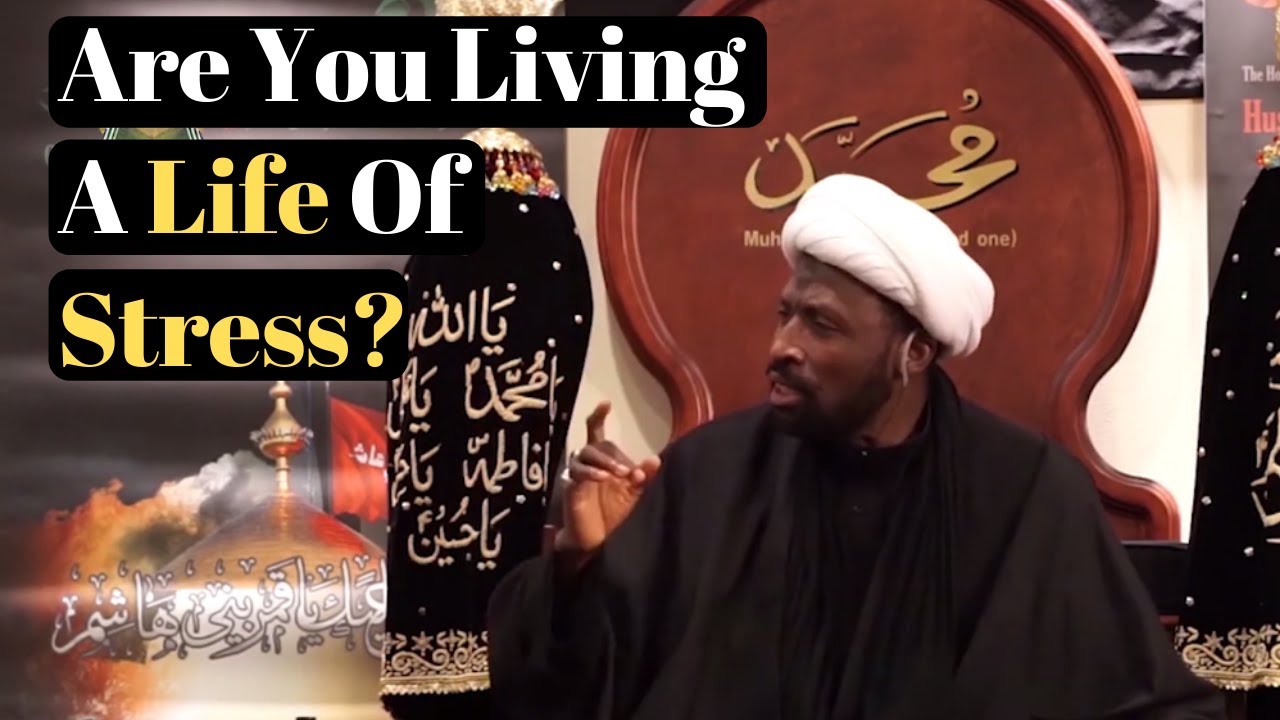 Stress - Causes And Impact On Your Life | Al-Islam.org