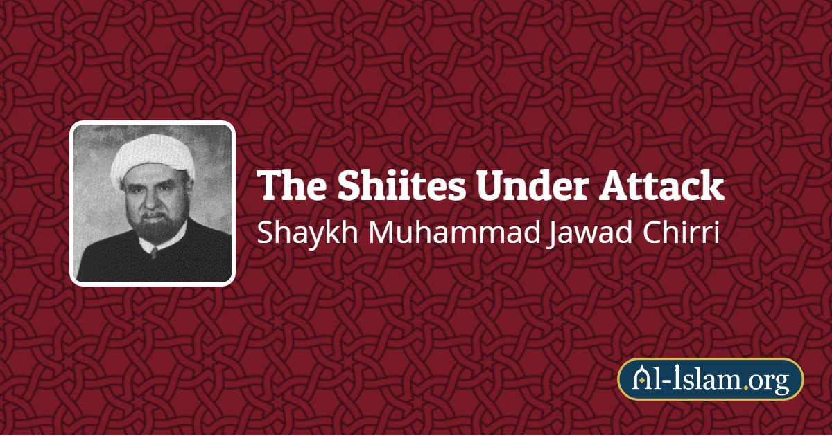 The Shiites Under Attack | Al-Islam.org