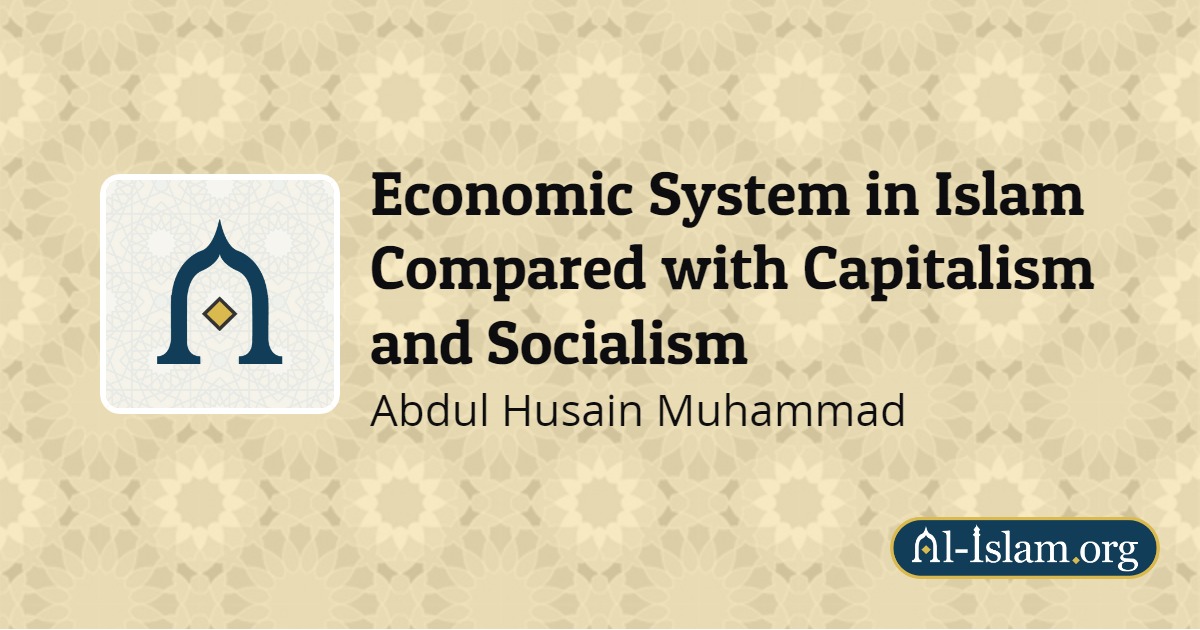 Introduction | Economic System in Islam Compared with Capitalism and ...
