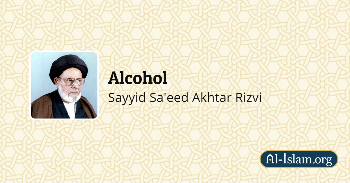 Islam's Approach to the Problem of Drink | Alcohol | Al-Islam.org