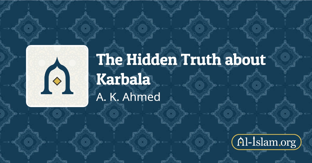 Part C: Persecution of the Shia by the Abbasid kings | The Hidden Truth ...