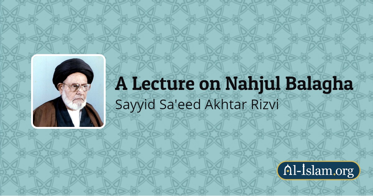 A Lecture on Nahjul Balaghah | A Lecture on Nahjul Balagha | Al-Islam.org