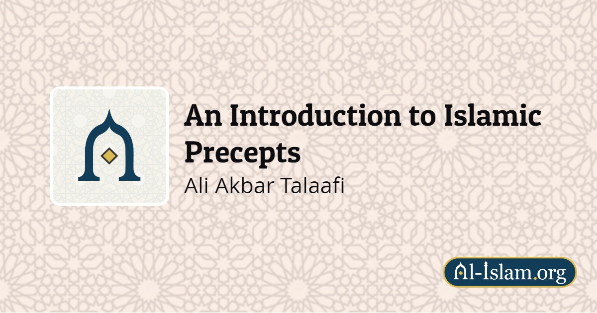 An Introduction to Islamic Precepts | An Introduction to Islamic ...