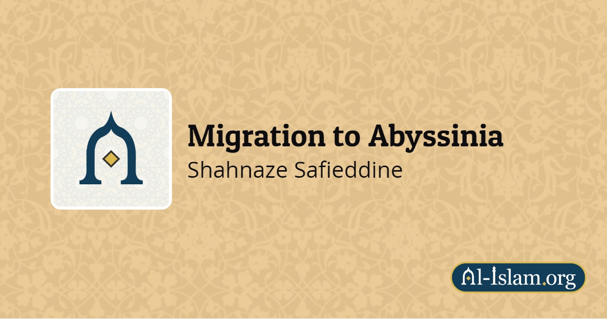 Migration to Abyssinia | Al-Islam.org