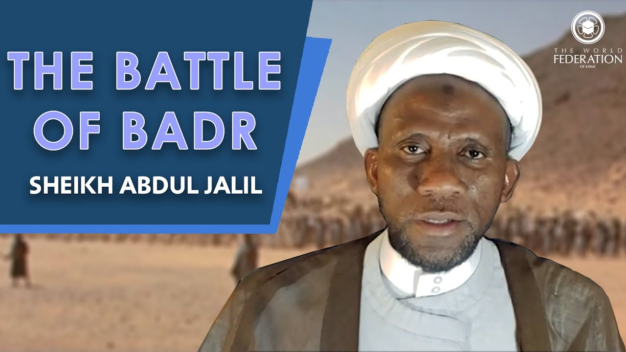 The Battle of Badr | Al-Islam.org