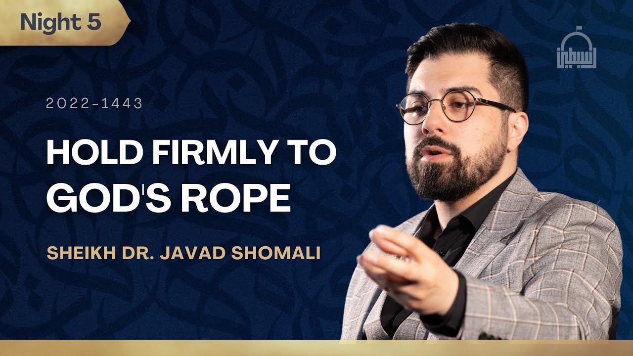 Hold Firmly To God's Rope - Tawhid: Connecting To The Heart Of The ...