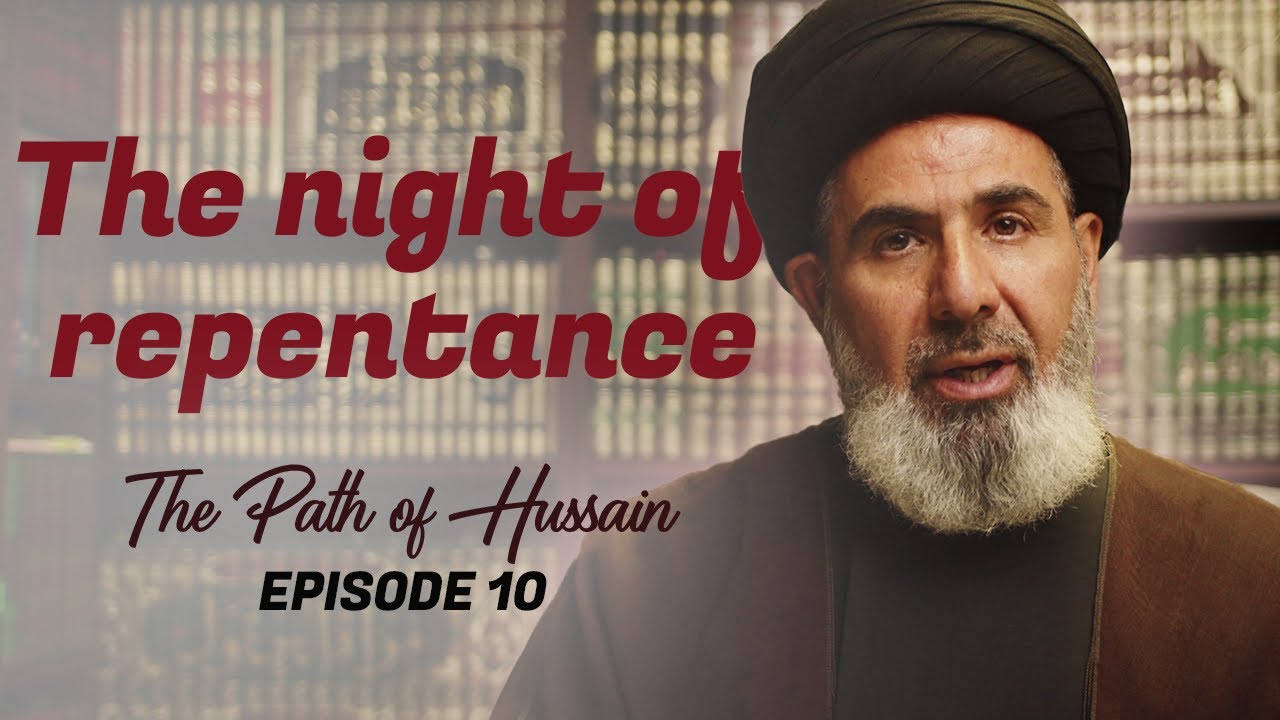 The Secret Of Imam Husayn's (A) Success - The Path Of Husayn 6/12 | Al ...
